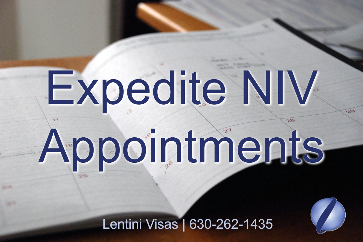 Expediting NIV Appointments - Lentini Visas | Immigration Services, Law ...